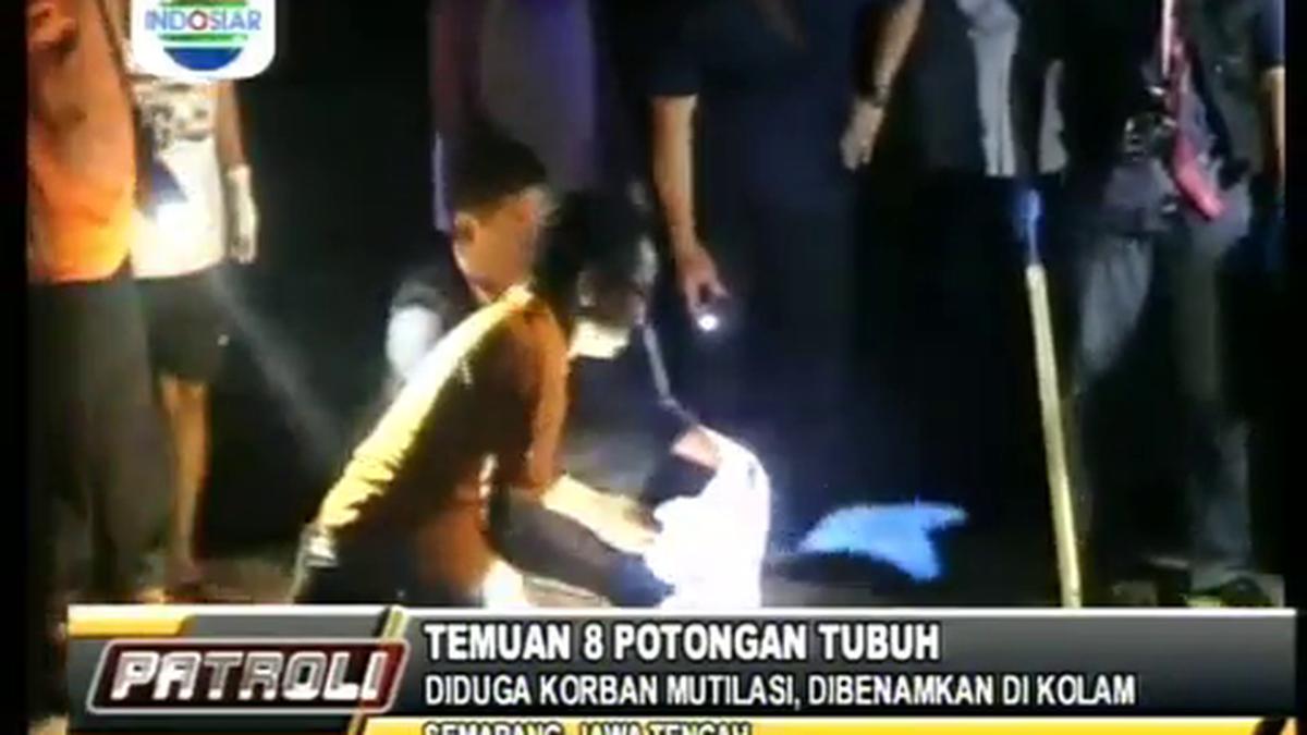 Temuan 8 Potongan Tubuh, Diduga Korban Mutilasi - Video Liputan6.com