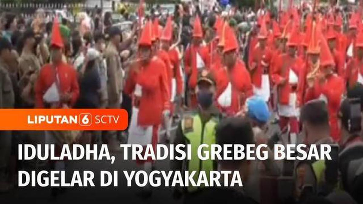 VIDEO: Hari Raya Iduladha di Yogyakarta Dirayakan dengan Tradisi Grebeg ...