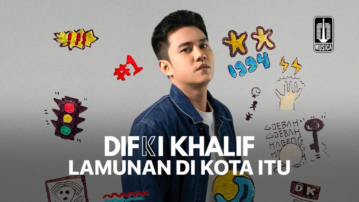 Nonton Music Video Difki Khalif - Lamunan di Kota Itu di Vidio, Bawa ...