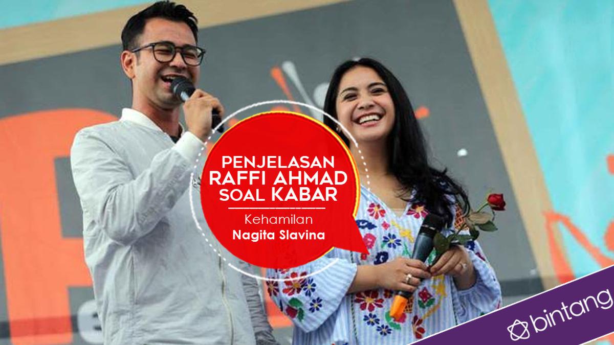 Penjelasan Raffi Ahmad Soal Kabar Kehamilan Nagita Slavina - Entertainment Fimela.com