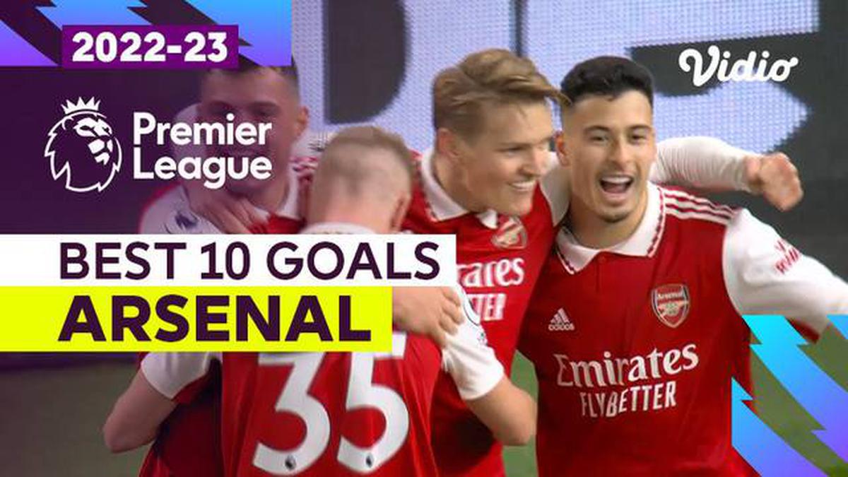 VIDEO: 10 Gol Terbaik Arsenal di Liga Inggris Musim Lalu, 6 Gol dari ...
