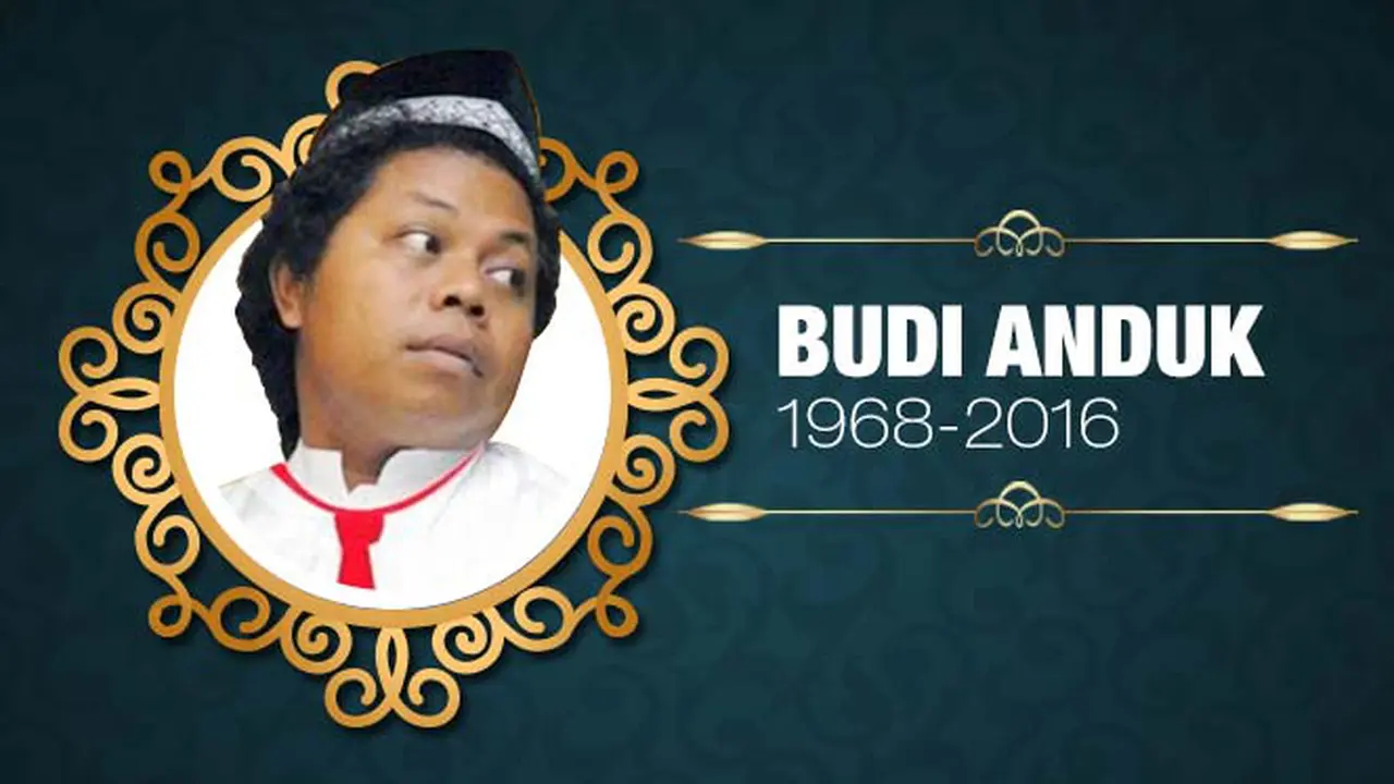 6 Fakta Tersembunyi Komedian Budi Anduk - ShowBiz Liputan6.com