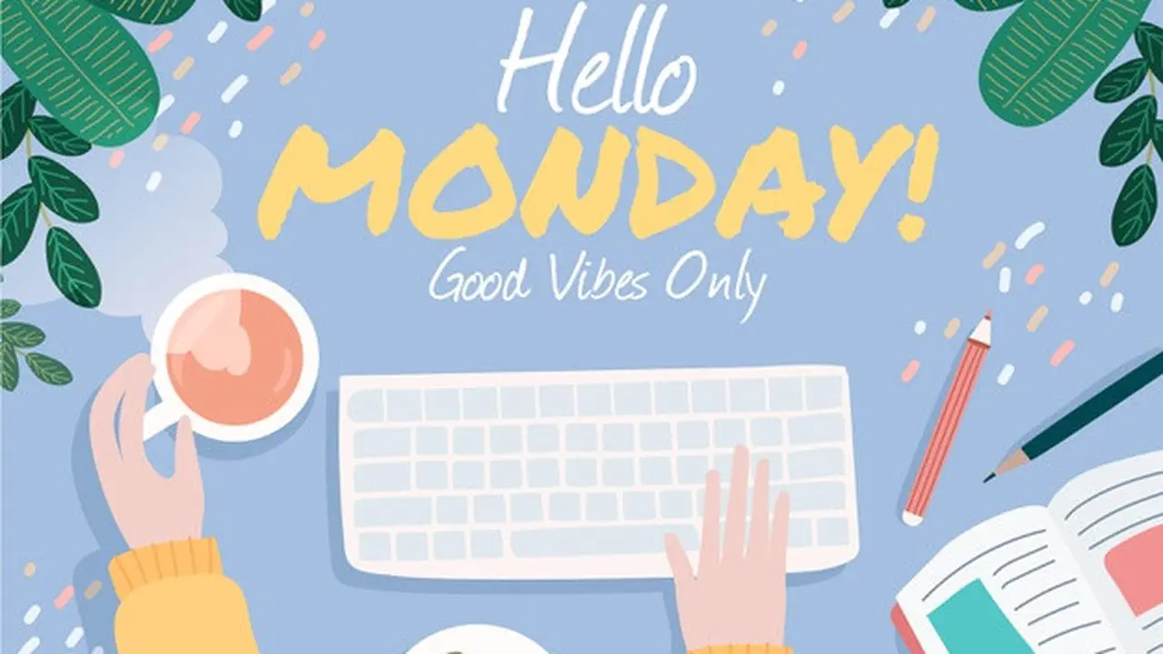 100 Quotes Hari Senin yang Penuh Motivasi, Bangkitkan Semangat Jalani ...