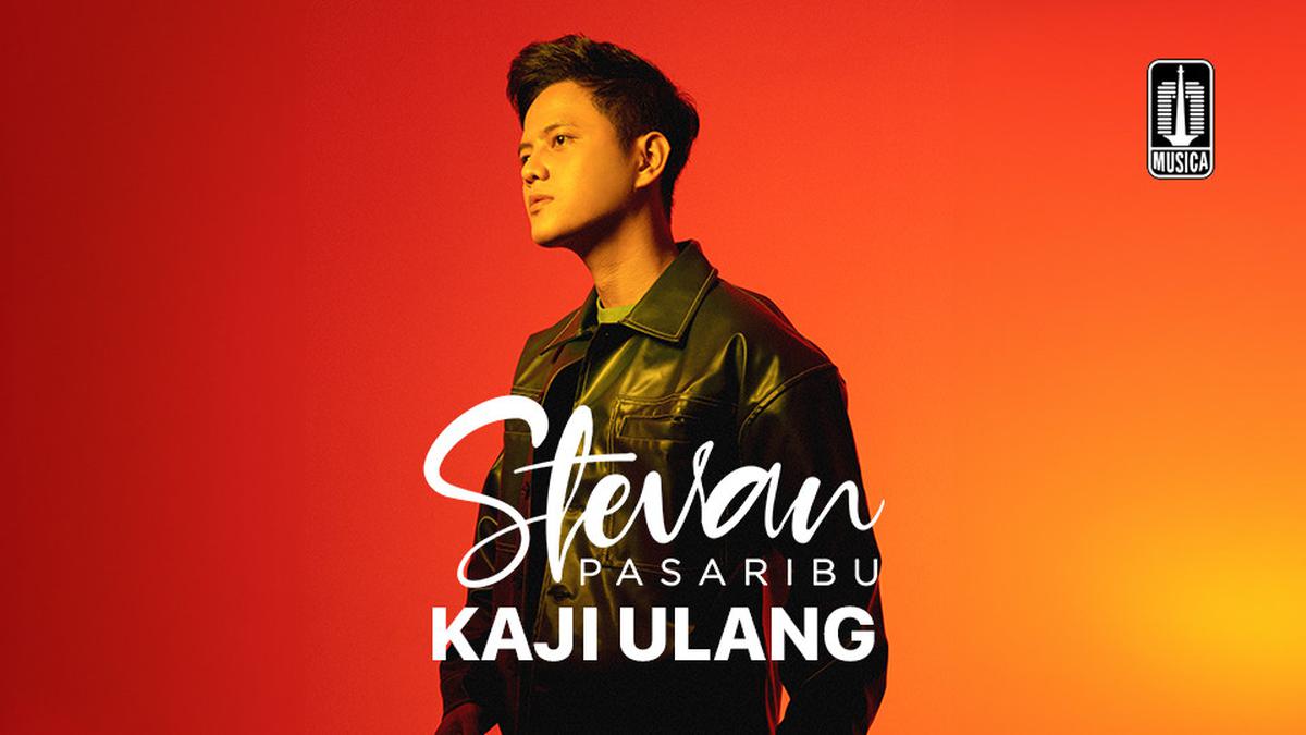 Nonton Music Video Stevan Pasaribu - Kaji Ulang di Vidio, Keberanian Mengungkapkan Perasaan - On ...
