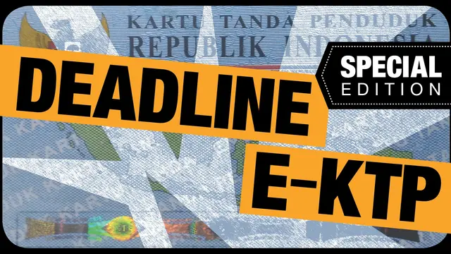 Edisi Akhir Pekan: Dikejar E-KTP - News Liputan6.com