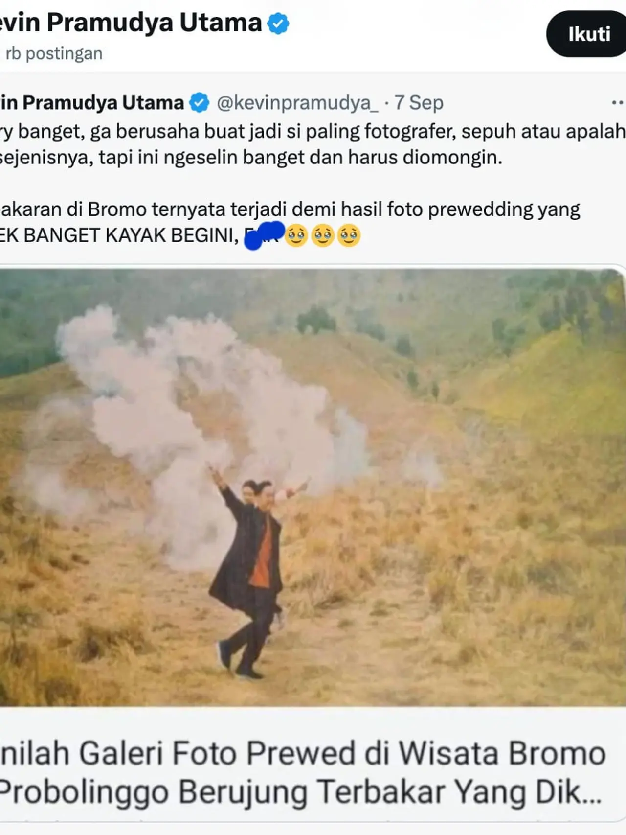 Viral Fotografer Kevin Pramudya Nilai Hasil Foto Prewedding Pemicu Kebakaran Bromo Jelek Bikin ...