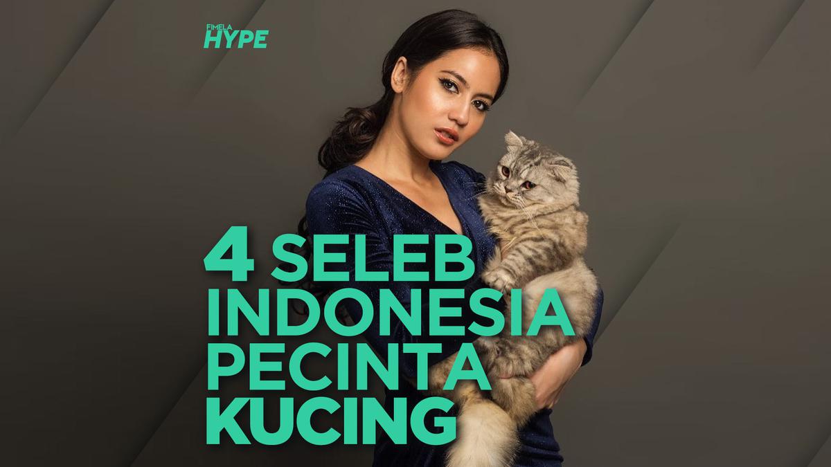 4 Artis Tanah Air Pecinta Kucing - Entertainment Fimela.com