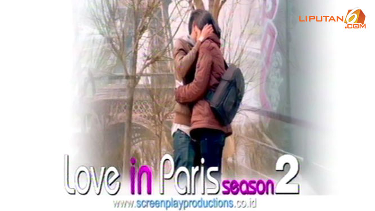 VIDEO: Asyik, Love in Paris 2 Tayang Senin Depan! - ShowBiz Liputan6.com