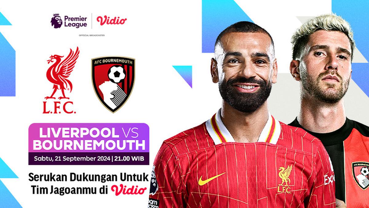 Live Streaming Eksklusif Liga Inggris pekan ke-5: Liverpool vs Bournemouth di Vidio - Inggris ...