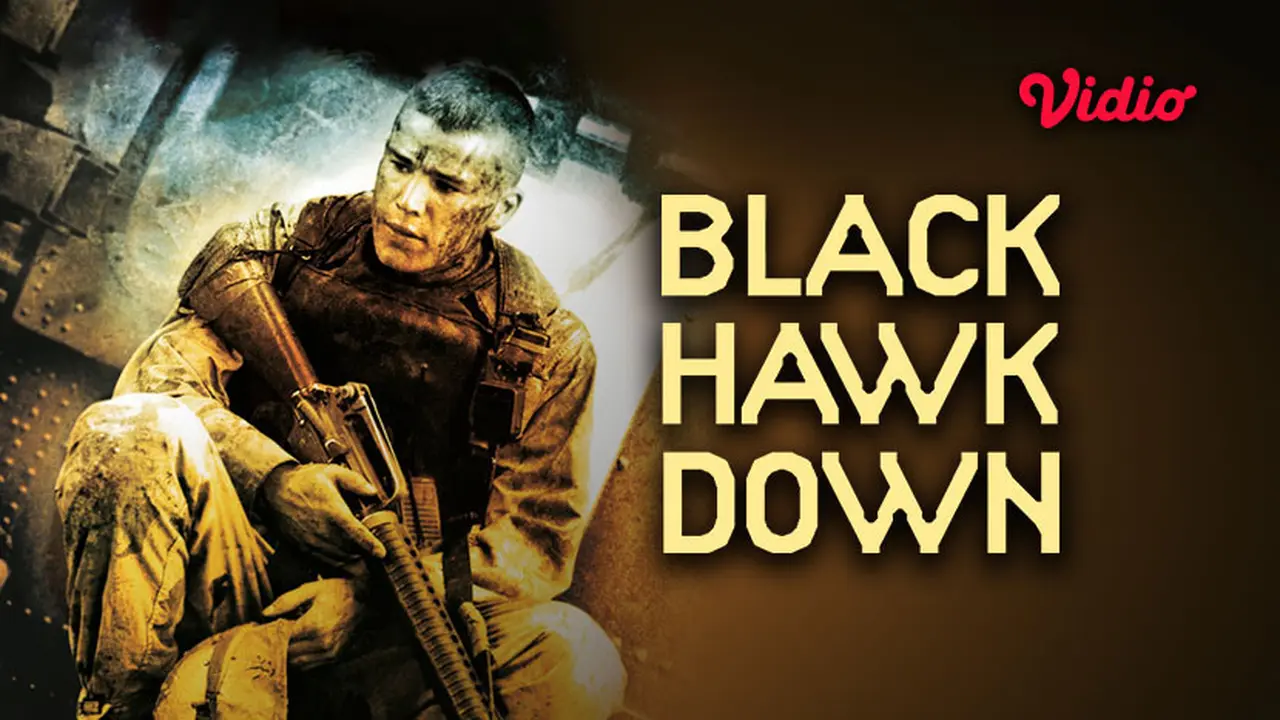 Sinopsis Black Hawk Down, Film Bertema Sejarah Pertempuran yang ...
