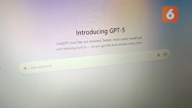 GPT-5 Hadir di ChatGPT, Pengguna Bisa Pilih Kepribadian AI Sesuai Mood? - Tekno Liputan6.com