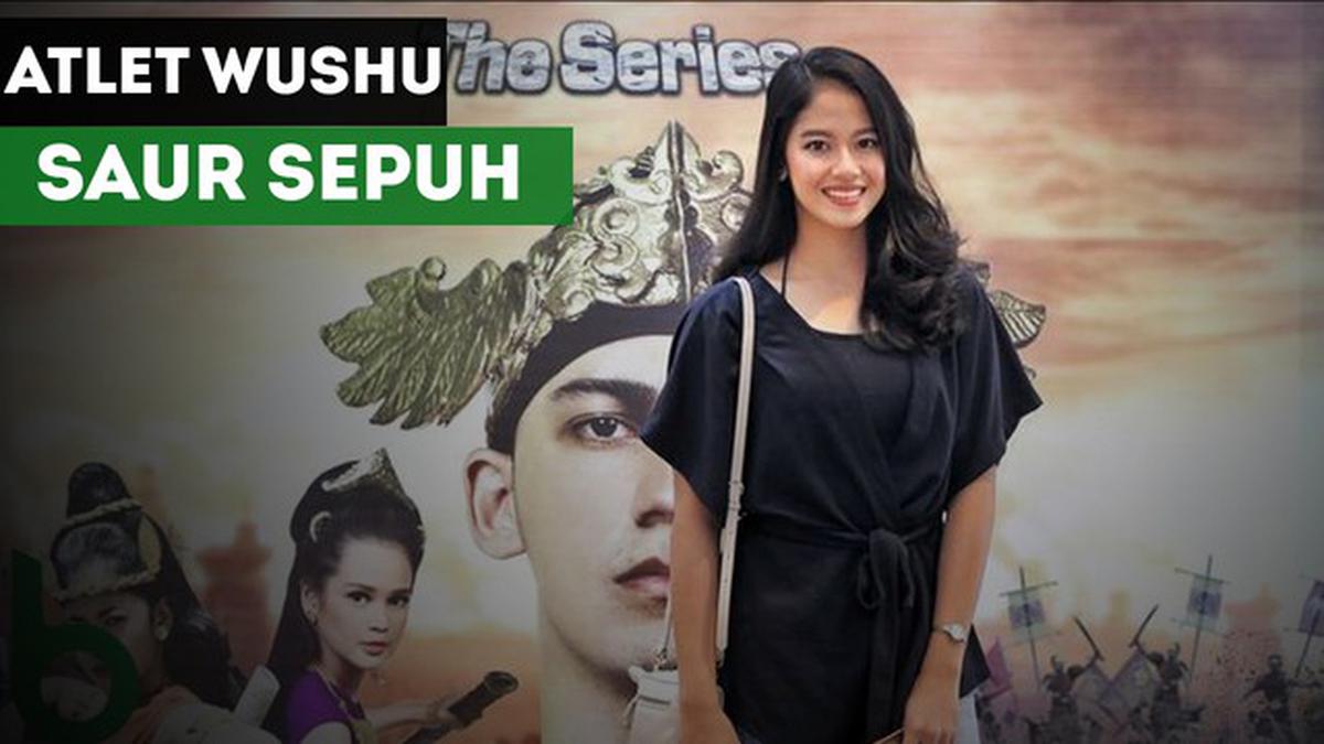 VIDEO: Atlet Wushu Nasional Cantik ini Membintangi Saur Sepuh The Series