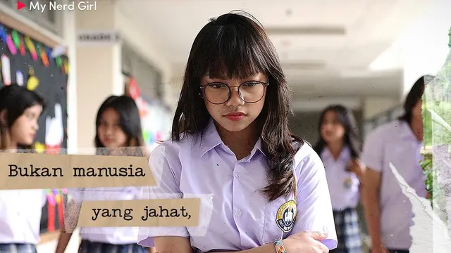 My Nerd Girl Hadir dengan Keseruan Baru, Intip Bocoran Kisahnya di Sini - Entertainment Fimela.com