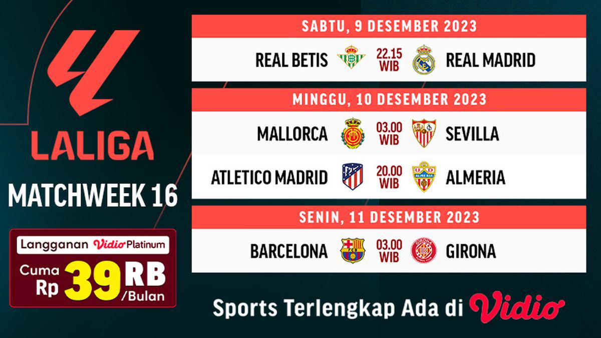Jadwal dan Link Live Streaming Liga Spanyol Pekan ke-16 di Vidio - Bola Liputan6.com