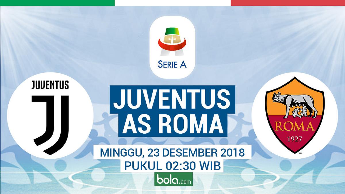 Jadwal Siaran Langsung Serie A: Juventus Vs AS Roma - Dunia Bola.com