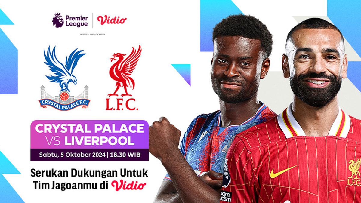 Link Live Streaming Crystal Palace vs Liverpool di Vidio Akhir Pekan Ini