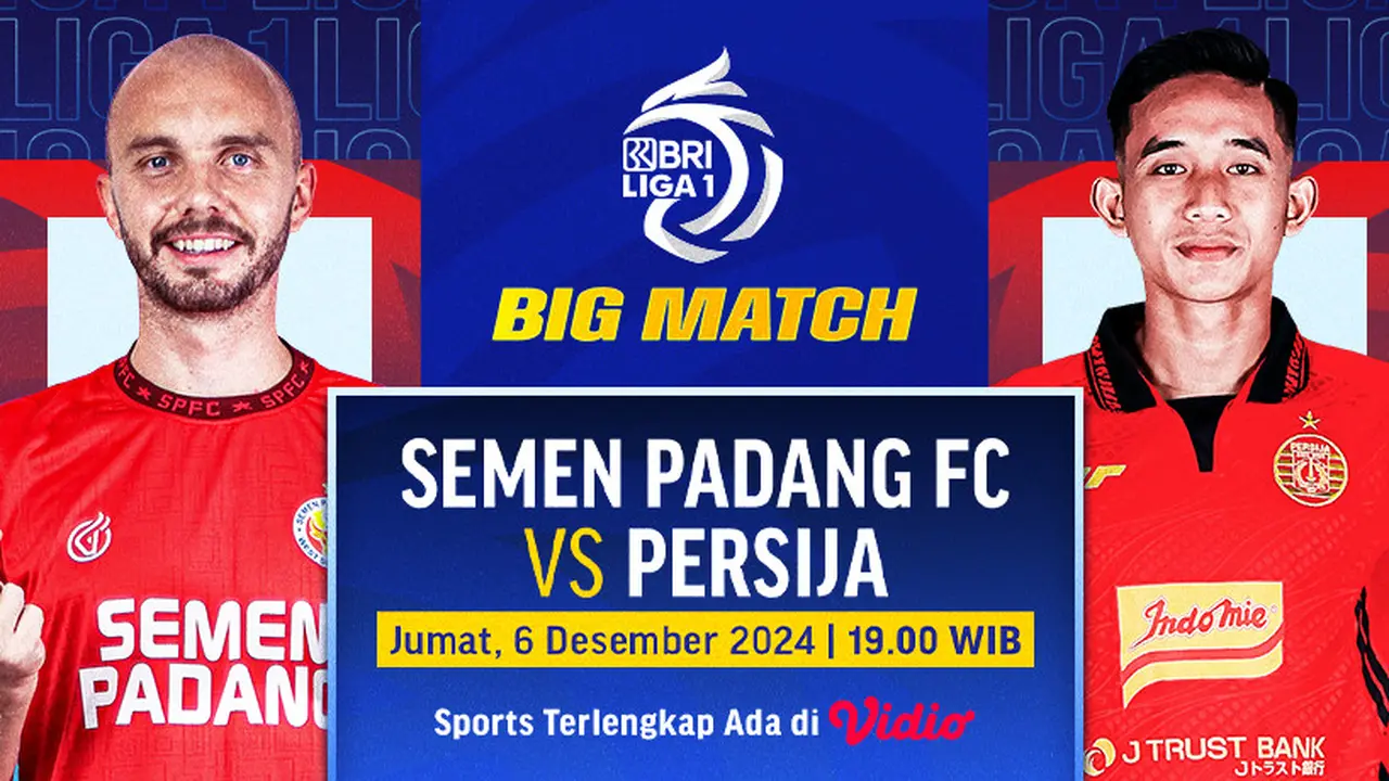 Link Siaran Langsung BRI Liga 1 Big Match: Semen Padang vs Persija di Vidio - On Off Liputan6.com