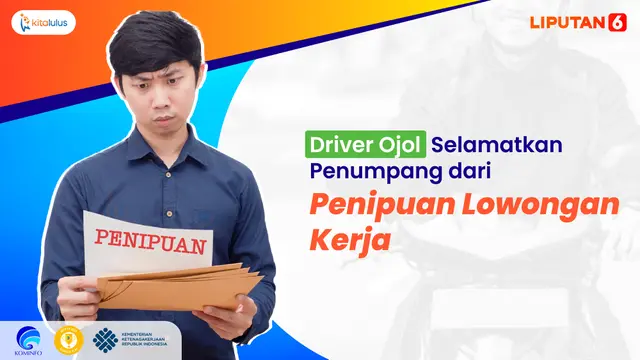 Driver Ojol Selamatkan Penumpang dari Penipuan Lowongan Kerja, Cek Ciri Khas Loker Bodong ...