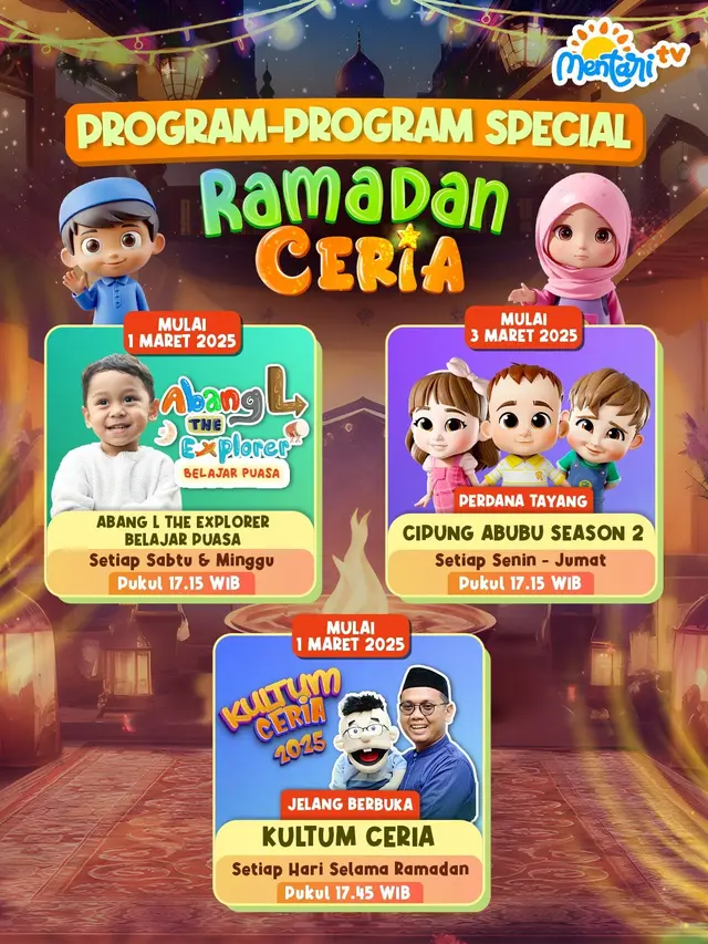Ramadan Ceria Bersama Mentari TV, Ada Cipung Hingga Abang L Bikin ...