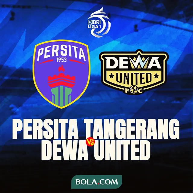 Prediksi Persita Tangerang Vs Dewa United di BRI Liga 1: Derbi Adem Ayem di Indomilk Arena ...