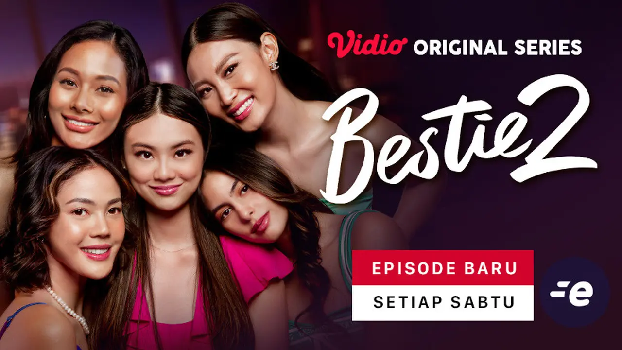 Episode Terakhir Bestie 2, Apakah Semua Berakhir Bahagia? Berikut ...