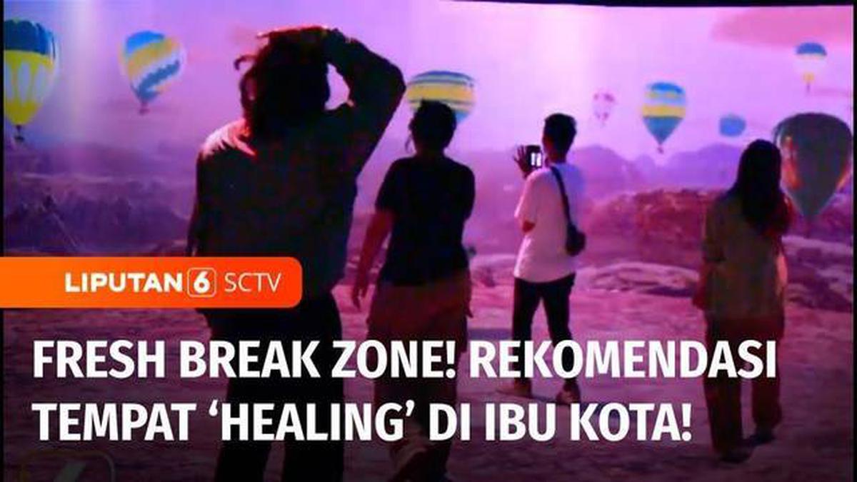 VIDEO: Fresh Break Zone Suguhkan Lima Zona Beragam Tema untuk Melepas Penat