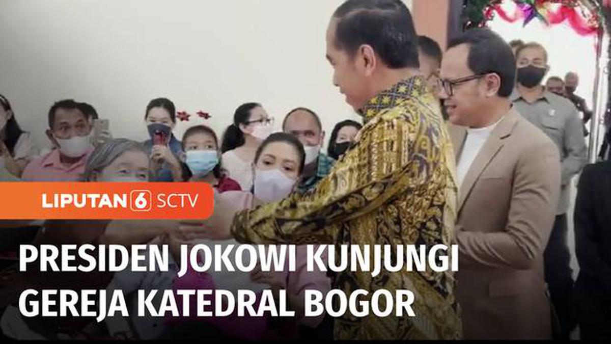 VIDEO: Presiden Jokowi Kunjungi Gereja Katedral Bogor Saat Perayaan Natal - TV Liputan6.com