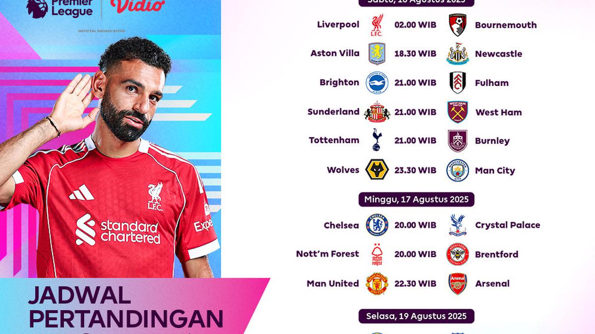 Simak Jadwal Premier League 2025-2026 Pekan Pertama, Live Eksklusif di ...