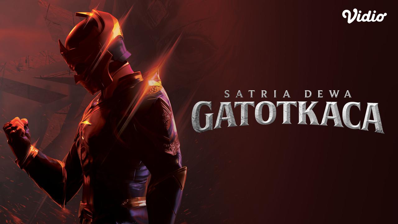 Sinopsis Film Indonesia Satria Dewa Gatotkaca di Vidio: Kebangkitan ...