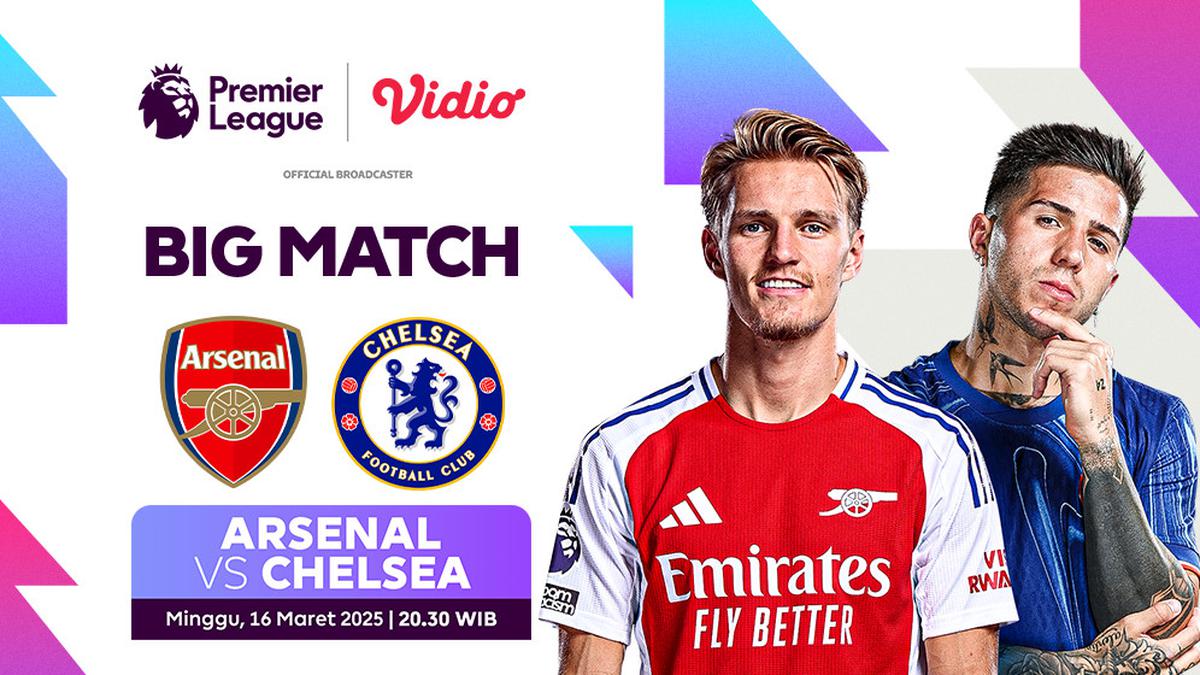 Link Siaran Langsung Big Match Liga Inggris: Arsenal vs Chelsea di Vidio - Inggris Bola.com