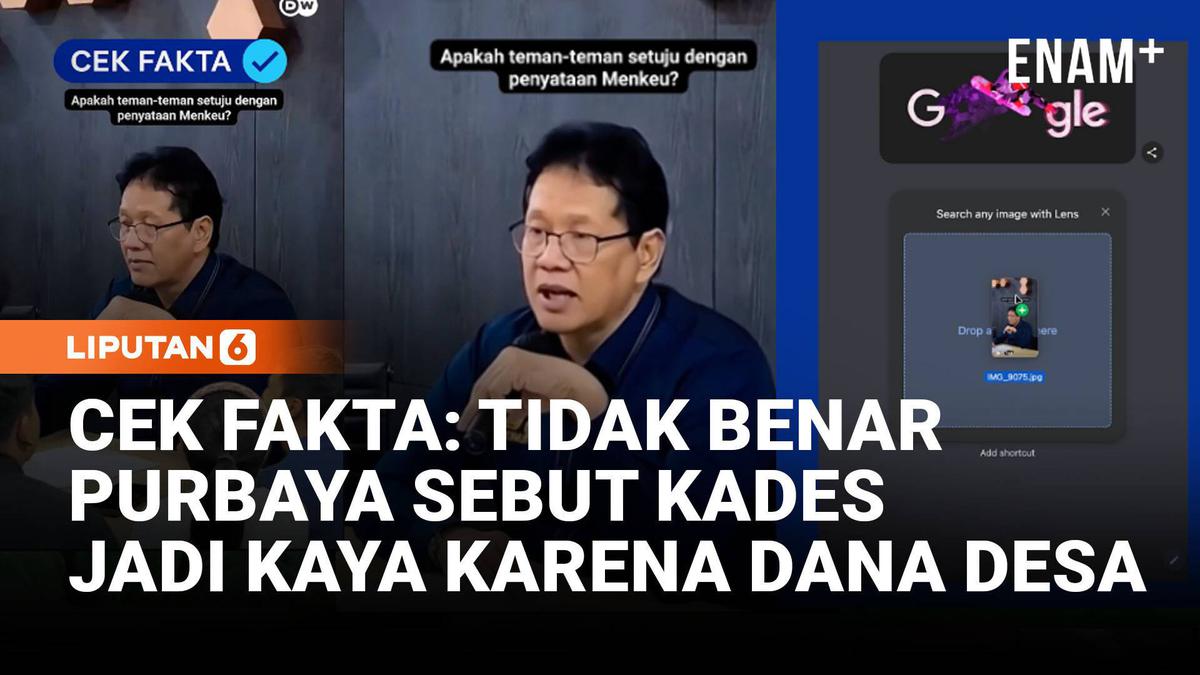Cek Fakta: Tidak Benar Purbaya Sebut Kepala Desa jadi Kaya karena Dana Desa