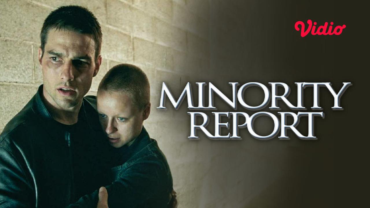 Sinopsis Film Minority Report Dibintangi Tom Cruise, Nonton Full Movie ...