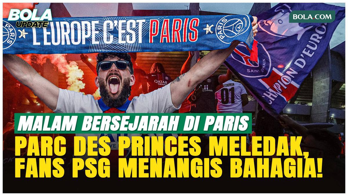Tangis Haru Ribuan Fans PSG, Parc des Princes Meledak Usai Juara Liga ...