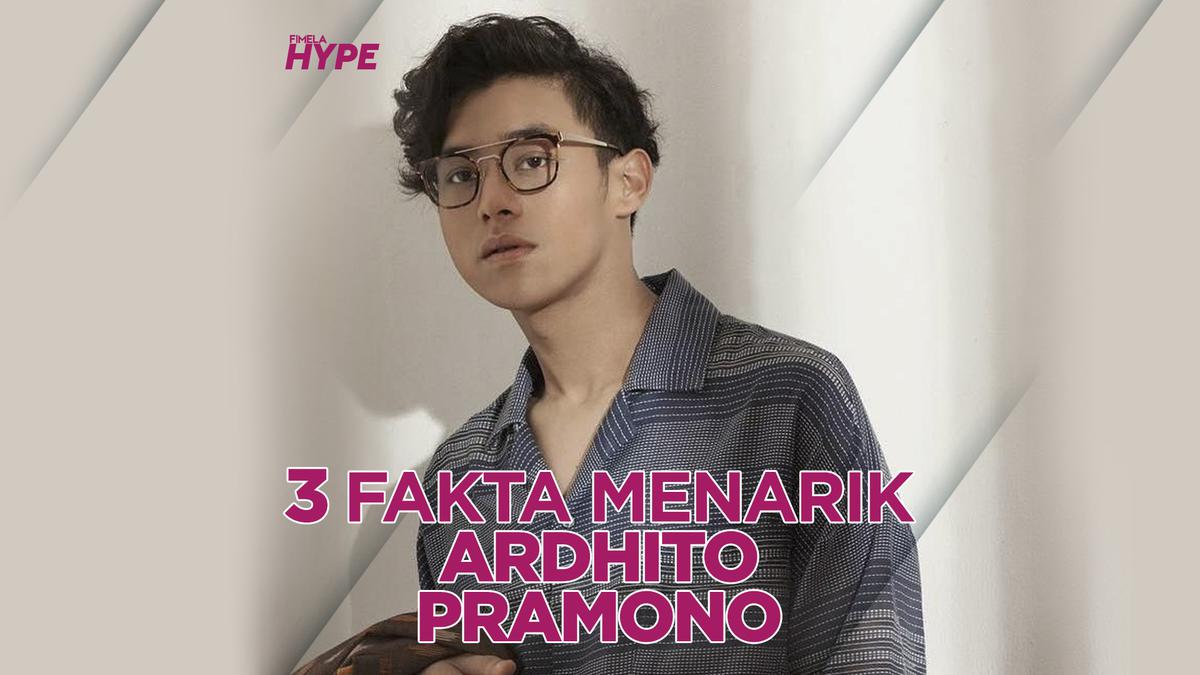 3 Fakta Menarik Ardhito Pramono - Entertainment Fimela.com