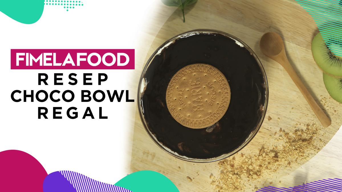 Fimela Food: Resep Buka Puasa Choco Bowl Regal - Lifestyle Fimela.com