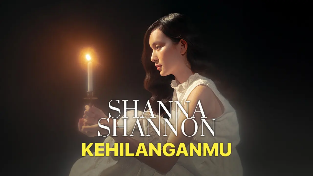Lirik Lagu Terbaru Shanna Shannon - Kehilangan, Terinspirasi Dari ...
