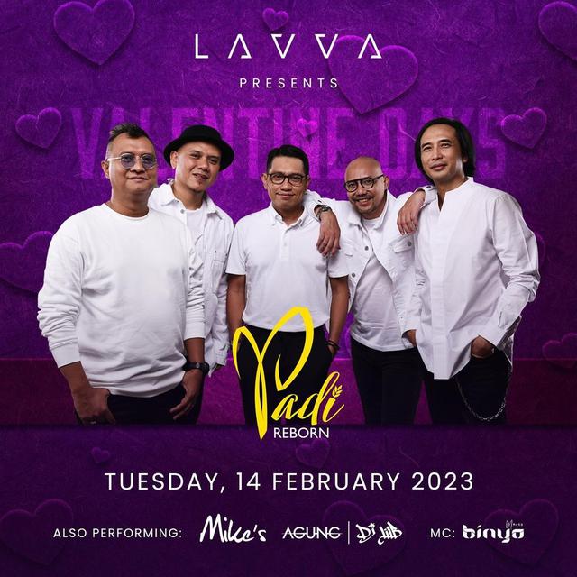 Lavva Lounge Hadirkan Padi Reborn di Hari Valentine, Euforia Romantis ...