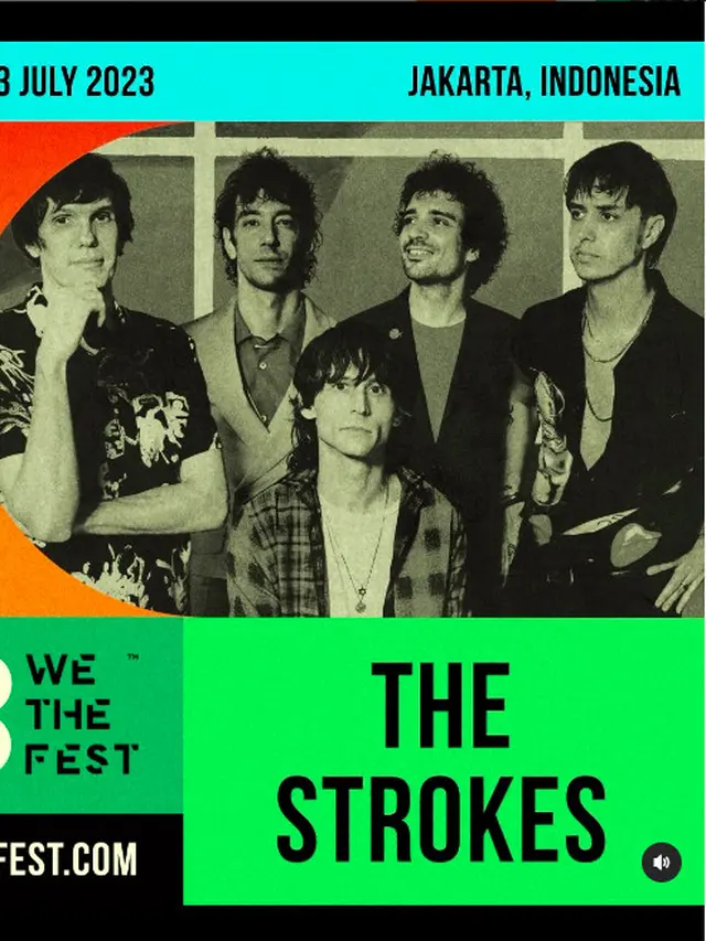 The Strokes hingga The 1975 Jadi Penampil di We The Fest 2023, Warganet ...