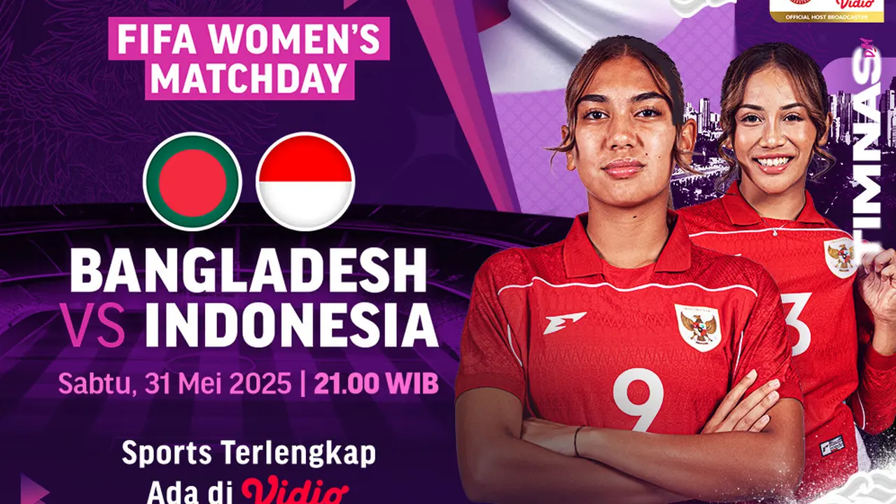 Saksikan FIFA Women’s Matchday Live Streaming Bangladesh vs Indonesia di Vidio Akhir Pekan Ini ...
