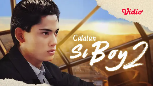 Rekomendasi Nonton Film Drama Indonesia Catatan si Boy 1-5 di Vidio, Nostalgia Masa Muda - On ...