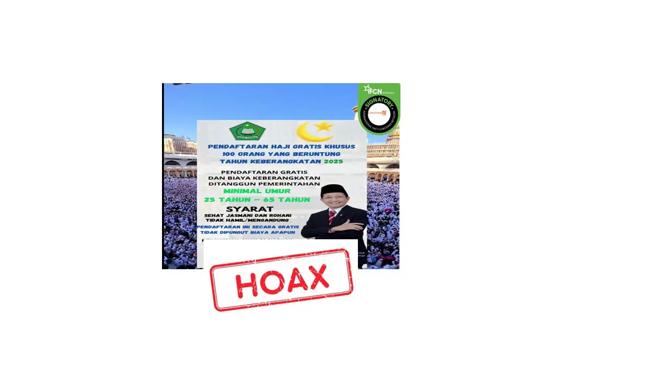 Cek Fakta: Hoaks Poster Pendaftaran Haji Gratis Tahun 2025 dari Kementerian Agama - Cek Fakta ...