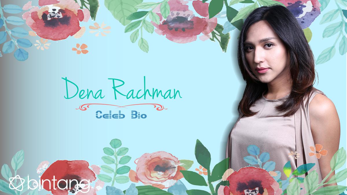 [Celeb Bio] Dena Rachman