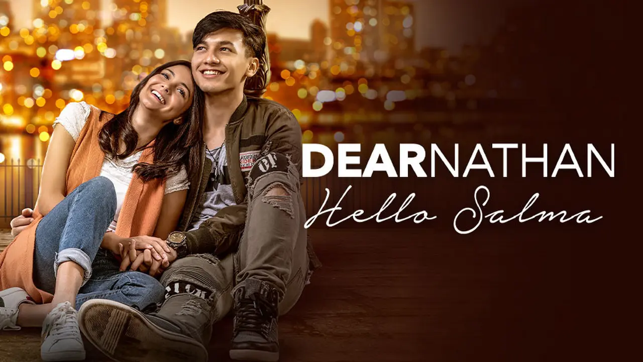 Film Dear Nathan Hello Salma Tayang di Vidio, Berikut Sinopsisnya ...