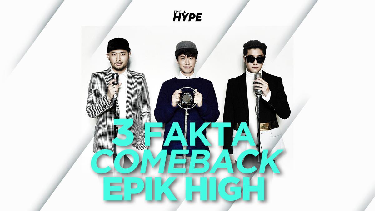 3 Fakta Comeback Epik High