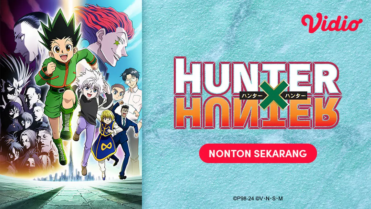 Urutan Arc Anime Hunter x Hunter, Nonton Full Episode di Vidio ...