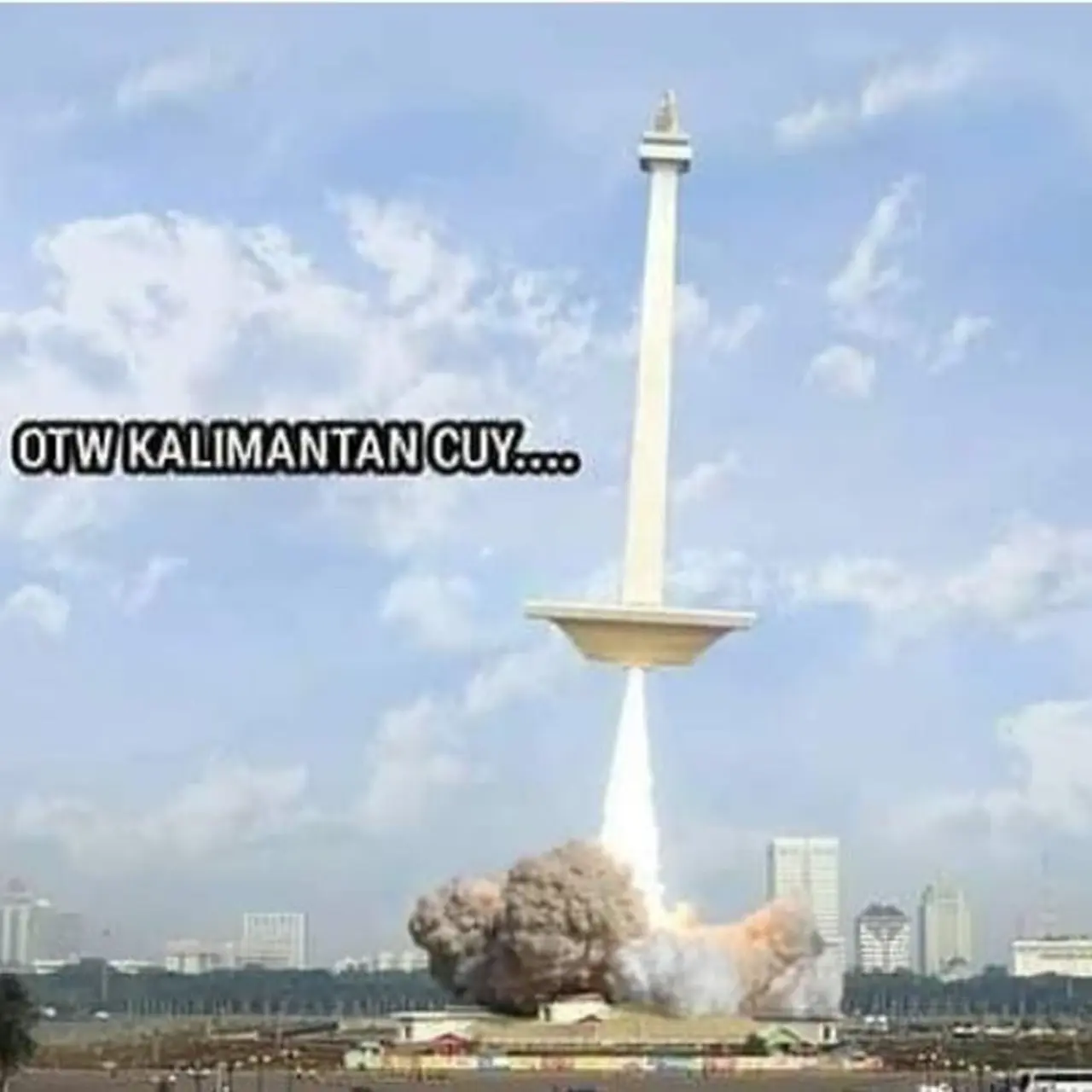 7 Meme Kocak Monas Pindah dari Jakarta Ini Bikin Geleng Kepala - Hot Liputan6.com